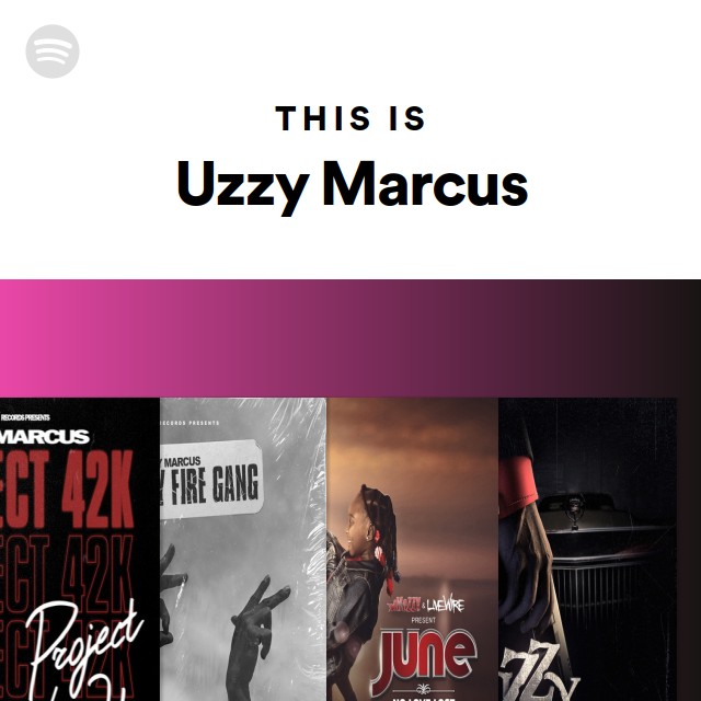 This Is Uzzy Marcus | Spotify Playlist