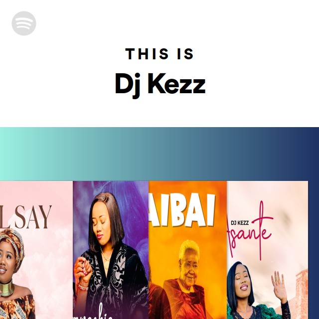 This Is Dj Kezz - playlist by Spotify | Spotify