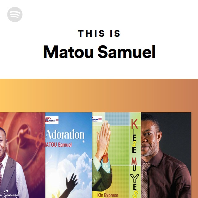 This Is Matou Samuel - playlist by Spotify | Spotify