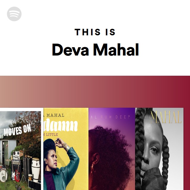 This Is Deva Mahal | Spotify Playlist