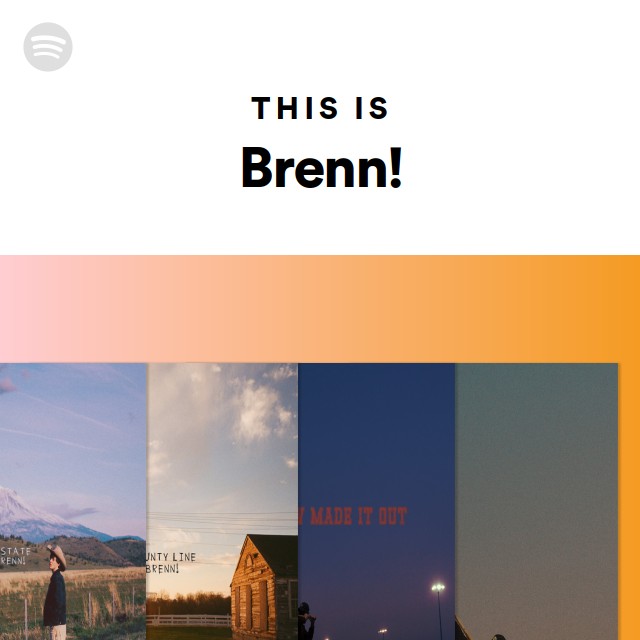 This Is Brenn! | Spotify Playlist