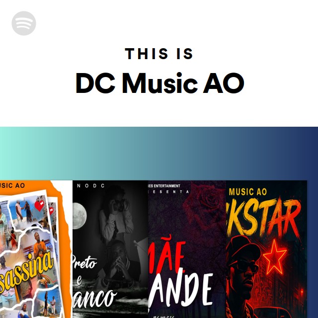 This Is DC Music AO - playlist by Spotify | Spotify