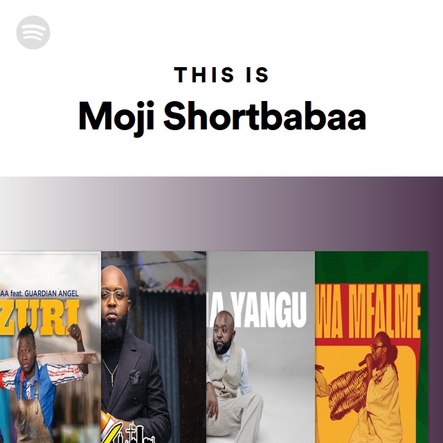 This Is Moji Shortbabaa - playlist by Spotify | Spotify