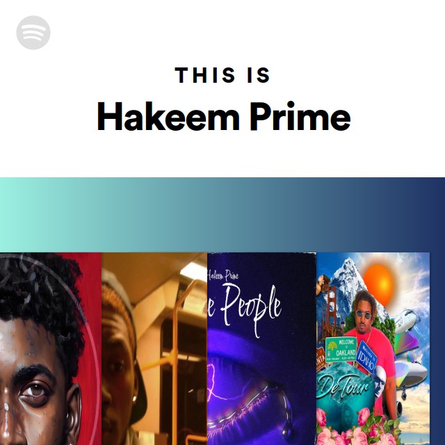 This Is Hakeem Prime | Spotify Playlist