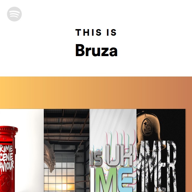 This Is Bruza - playlist by Spotify | Spotify