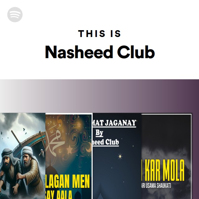 This Is Nasheed Club - playlist by Spotify | Spotify