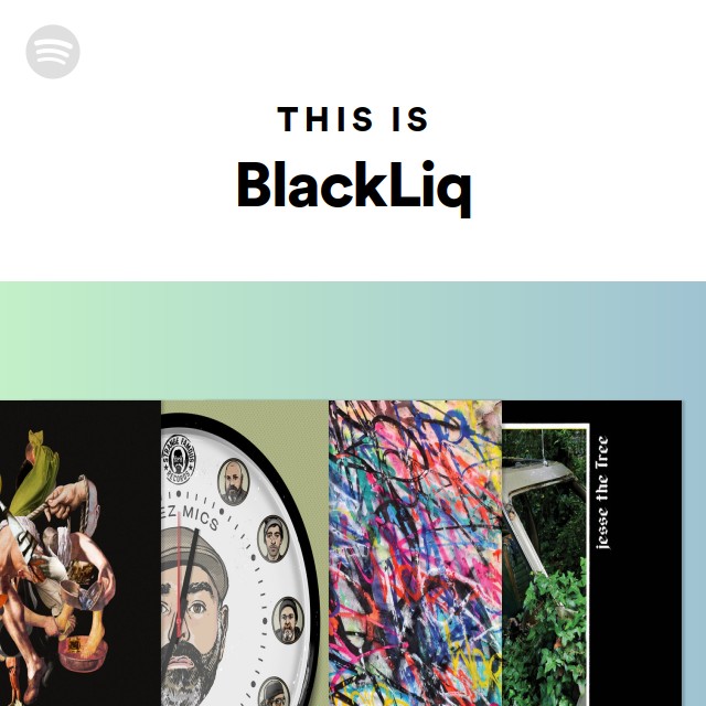 This Is BlackLiq | Spotify Playlist