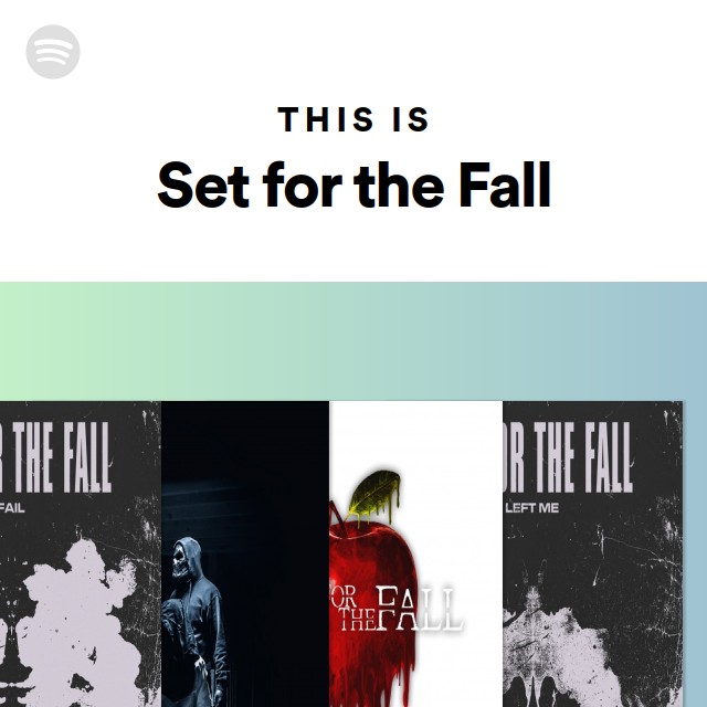 This Is Set for the Fall - playlist by Spotify | Spotify