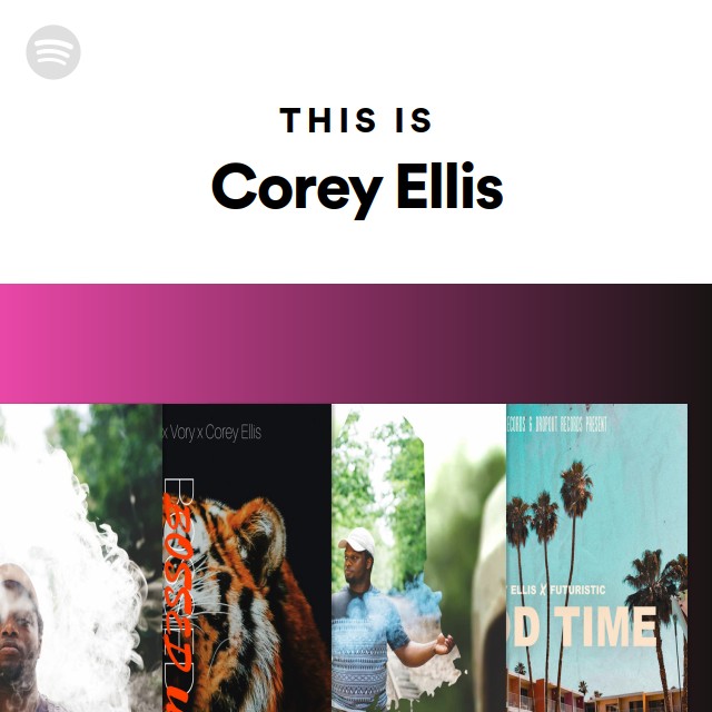This Is Corey Ellis - playlist by Spotify | Spotify