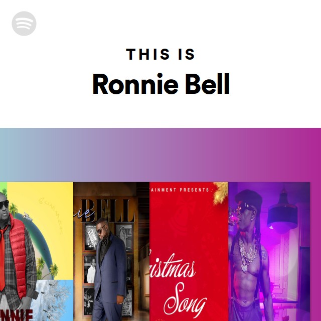 This Is Ronnie Bell - playlist by Spotify | Spotify