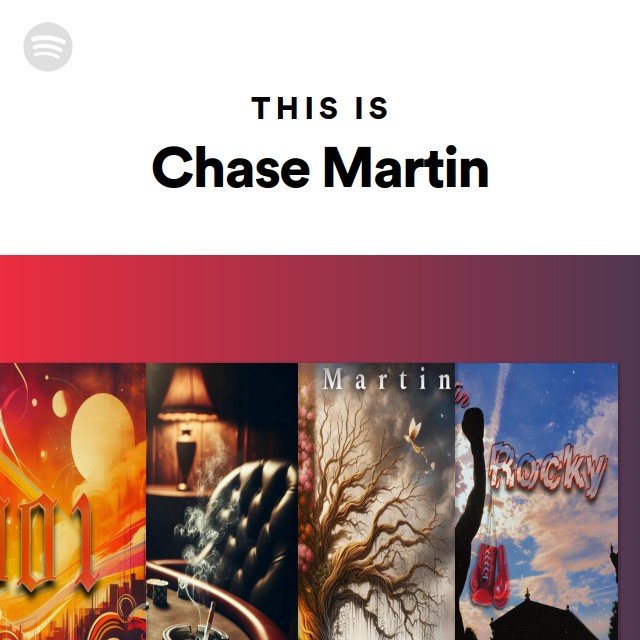 This Is Chase Martin | Spotify Playlist