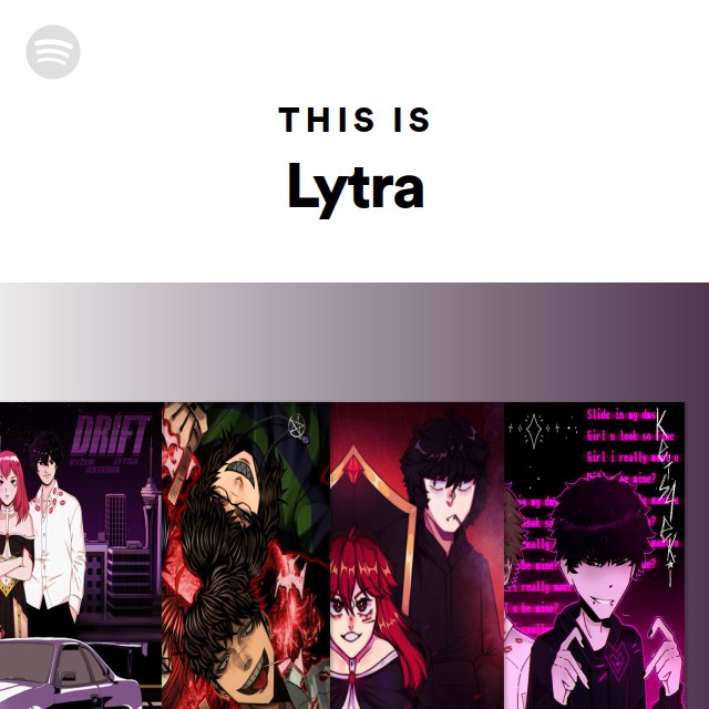 This Is Lytra - playlist by Spotify | Spotify