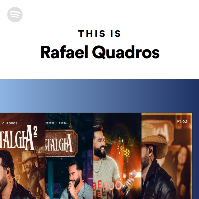This Is Rafael Quadros | Spotify Playlist