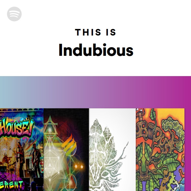 This Is Indubious - playlist by Spotify | Spotify