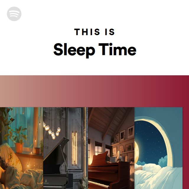 This Is Sleep Time - playlist by Spotify | Spotify
