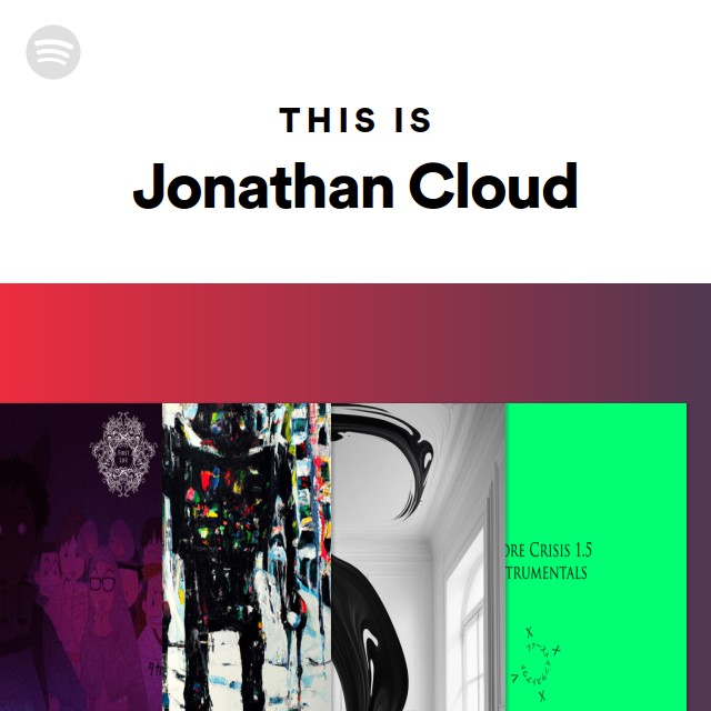 This Is Jonathan Cloud - playlist by Spotify | Spotify