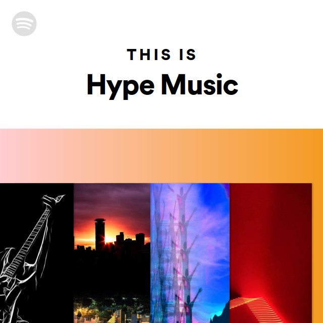 This Is Hype Music - playlist by Spotify | Spotify