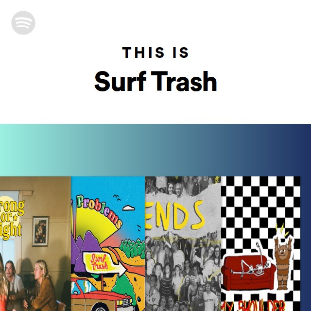 This Is Surf Trash - playlist by Spotify | Spotify