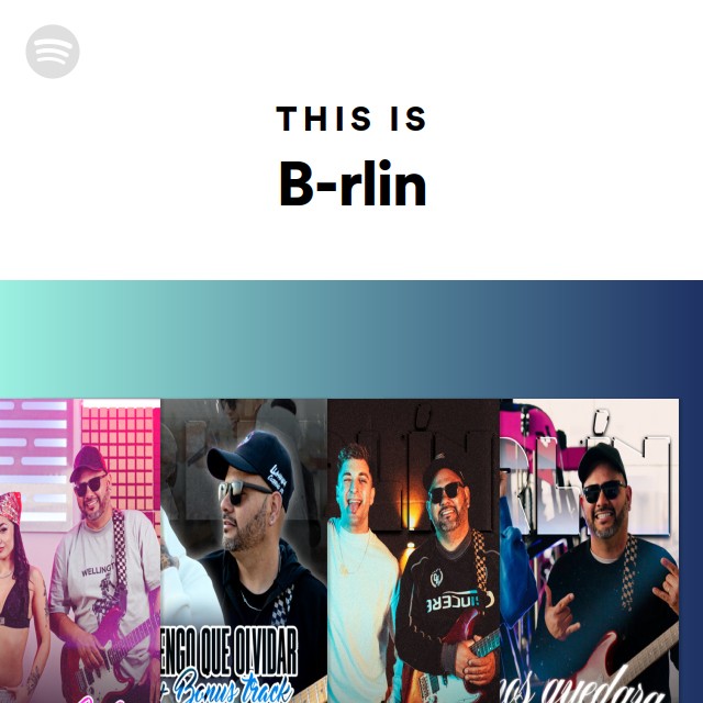 This Is B-rlin - playlist by Spotify | Spotify