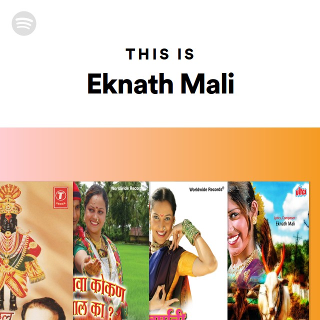 This Is Eknath Mali - playlist by Spotify | Spotify