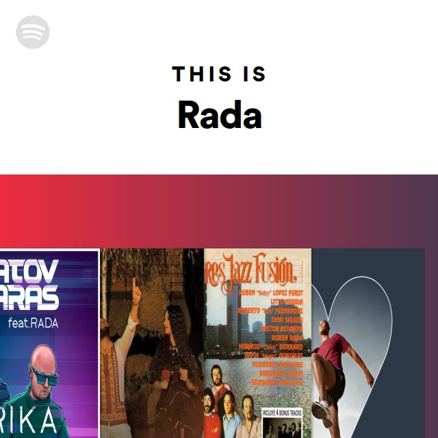 This Is Rada - playlist by Spotify | Spotify