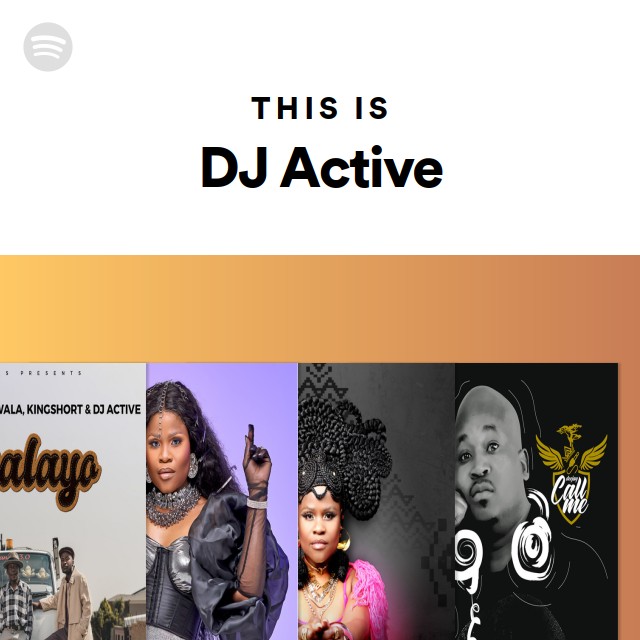 This Is DJ Active | Spotify Playlist