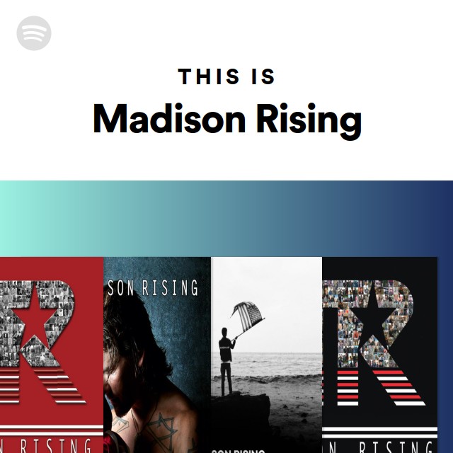This Is Madison Rising | Spotify Playlist