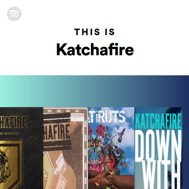 This Is Katchafire - playlist by Spotify | Spotify