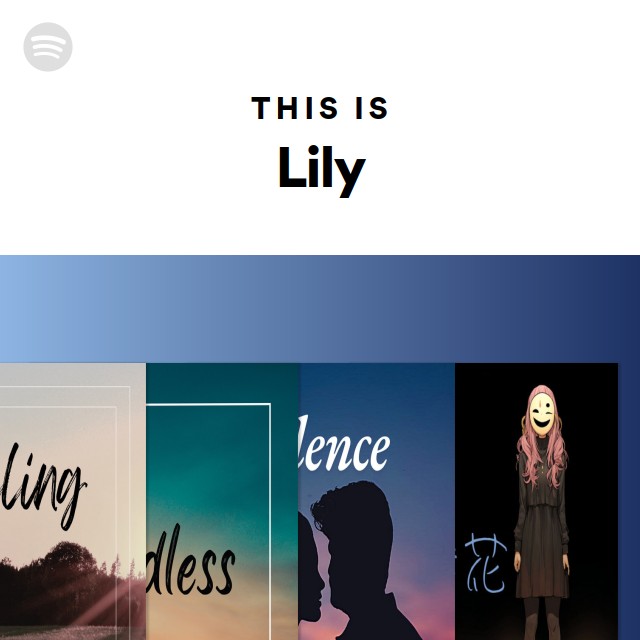 This Is Lily - playlist by Spotify | Spotify