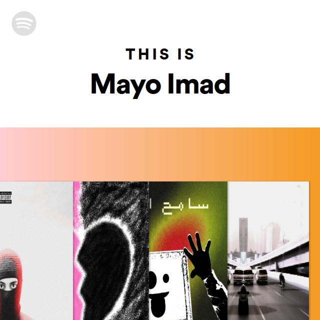 This Is Mayo Imad - playlist by Spotify | Spotify