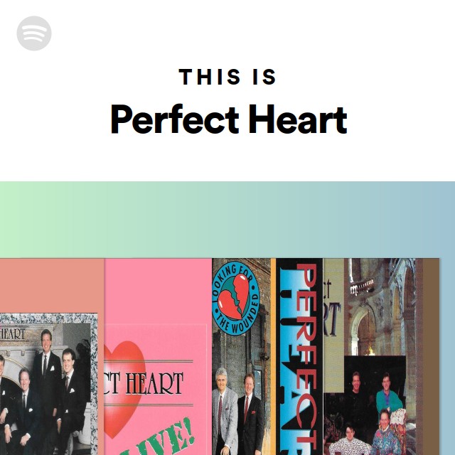 This Is Perfect Heart - playlist by Spotify | Spotify