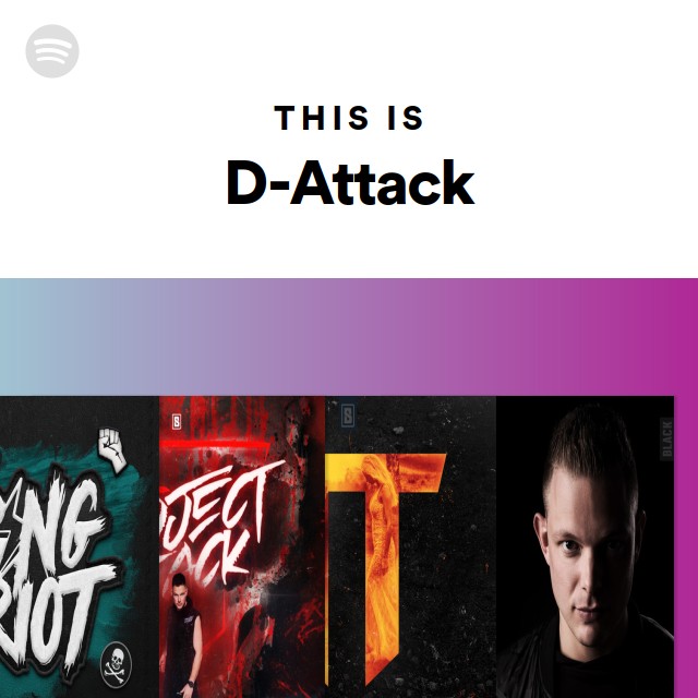 This Is D-Attack | Spotify Playlist