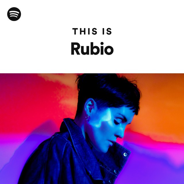This Is Rubio - playlist by Spotify | Spotify