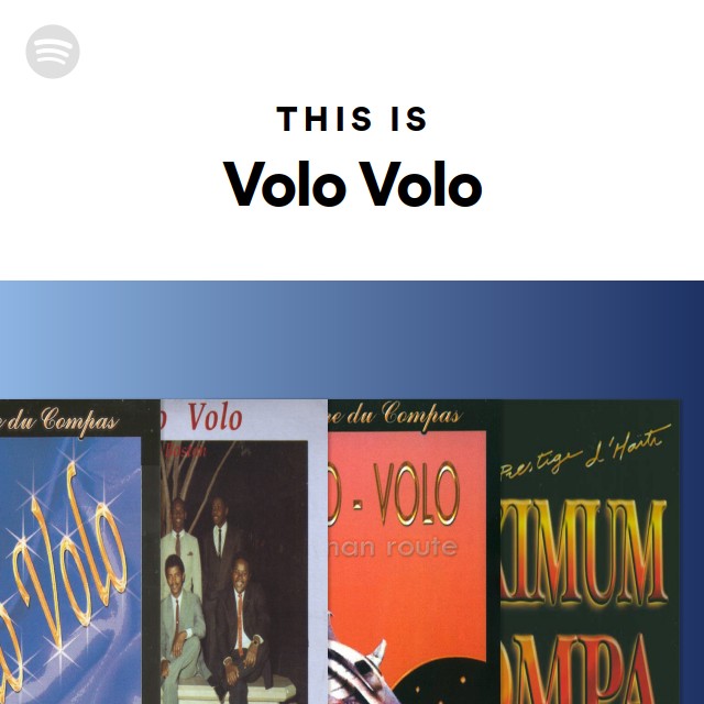 This Is Volo Volo - playlist by Spotify | Spotify