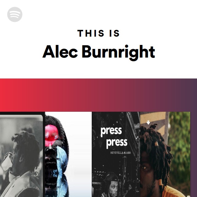 This Is Alec Burnright - playlist by Spotify | Spotify