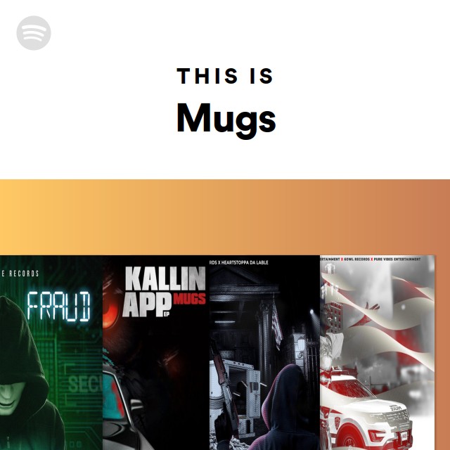 This Is Mugs - playlist by Spotify | Spotify