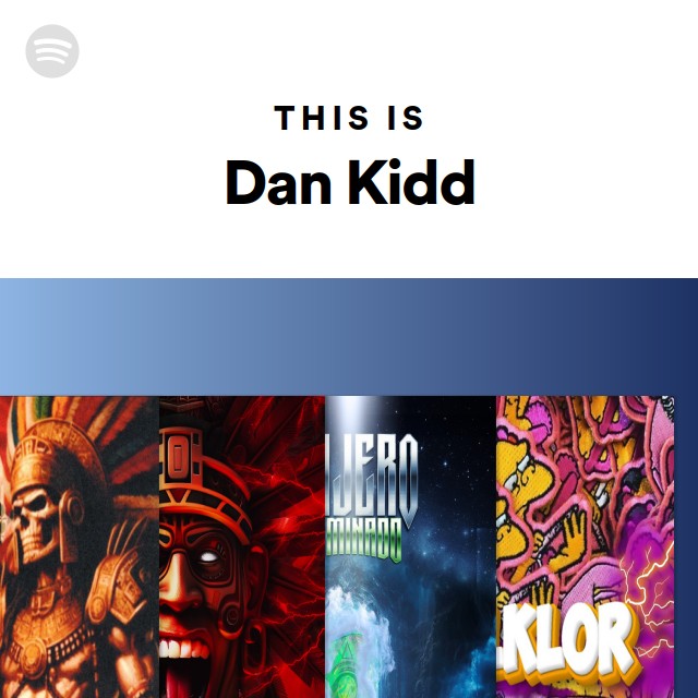 This Is Dan Kidd | Spotify Playlist