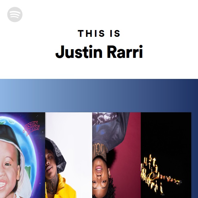 This Is Justin Rarri - playlist by Spotify | Spotify