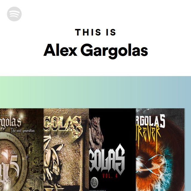 This Is Alex Gargolas - playlist by Spotify | Spotify