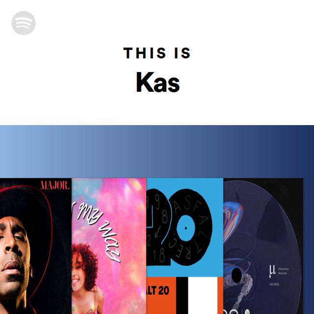 This Is Kas | Spotify Playlist