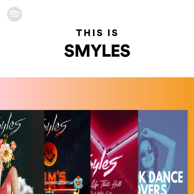 This Is SMYLES | Spotify Playlist