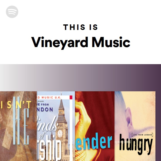 This Is Vineyard Music - playlist by Spotify | Spotify