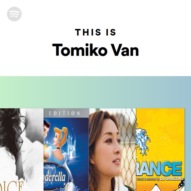 This Is Tomiko Van - playlist by Spotify | Spotify
