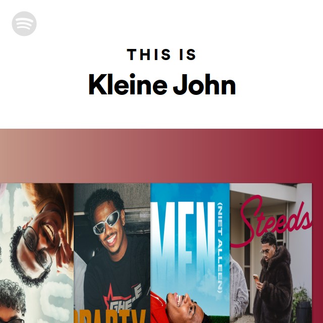 This Is Kleine John - playlist by Spotify | Spotify