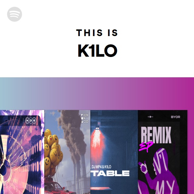 This Is K1LO - playlist by Spotify | Spotify