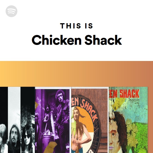 This Is Chicken Shack - playlist by Spotify | Spotify