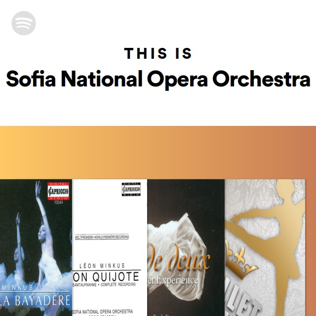 This Is Sofia National Opera Orchestra - playlist by Spotify | Spotify