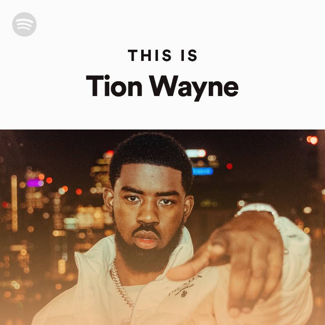 This Is Tion Wayne | Spotify Playlist