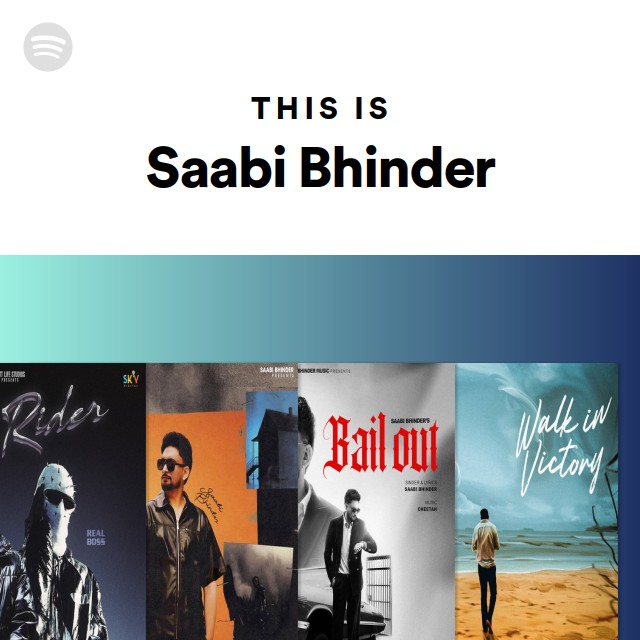 This Is Saabi Bhinder - playlist by Spotify | Spotify