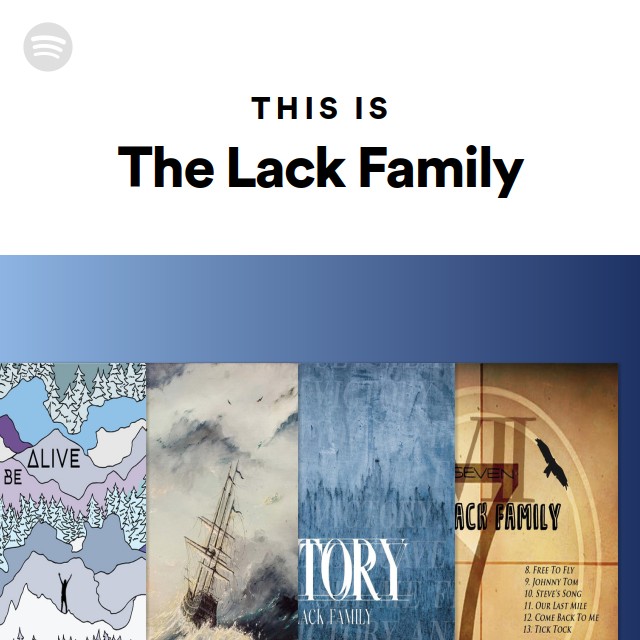 This Is The Lack Family | Spotify Playlist